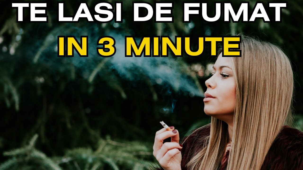 Cum sa te lasi de fumat in 3 minute - YouTube