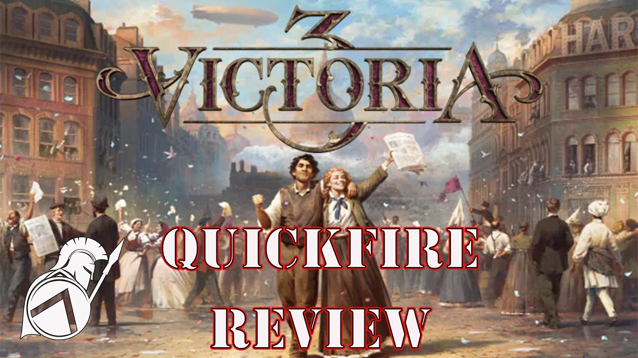 Quickfire Review - Victoria 3 - YouTube
