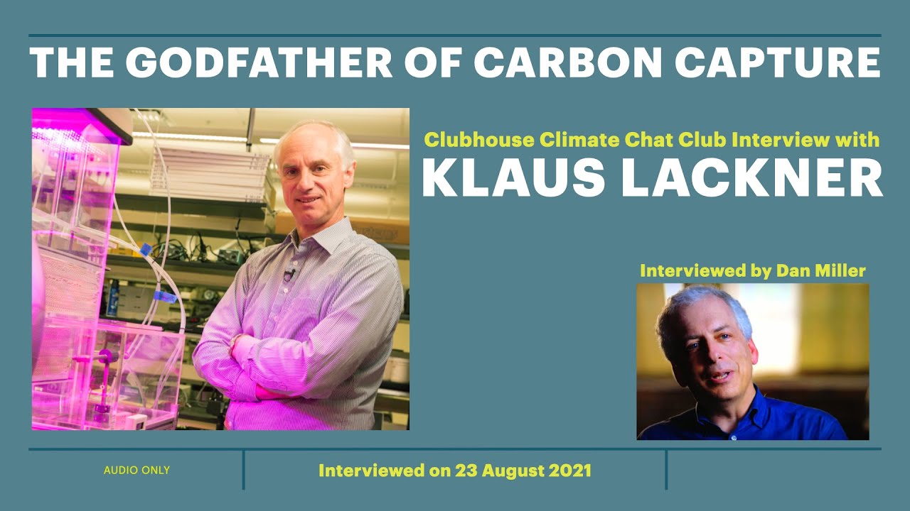 The Godfather of Carbon Capture: Klaus Lackner Interview - YouTube