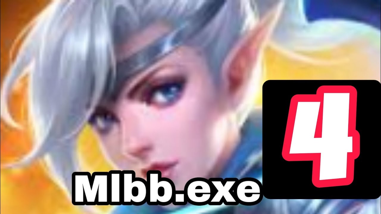 Mlbb.exe 4 - YouTube