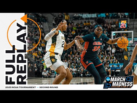 Ole Miss vs. Baylor - 2025 NCAA women’s second round | FULL REPLAY