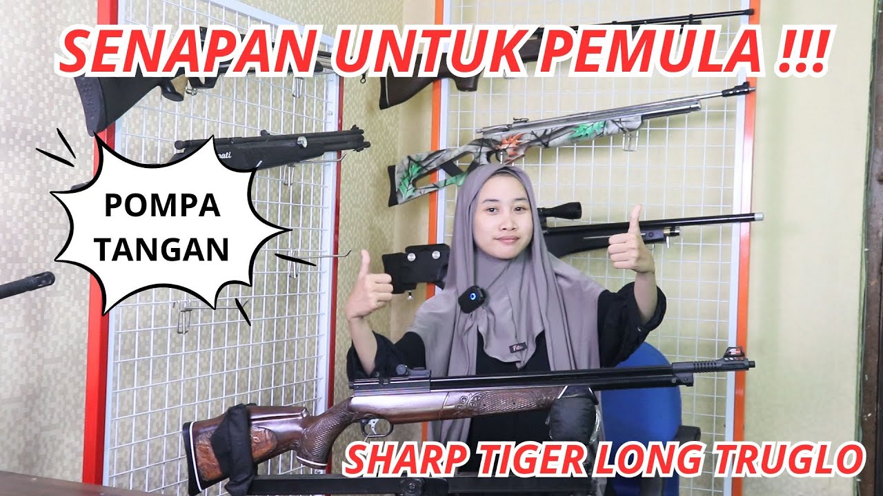 Senapan Angin Untuk Pemula !!! Sharp Tiger Long Truglo - Pompa Tangan ...