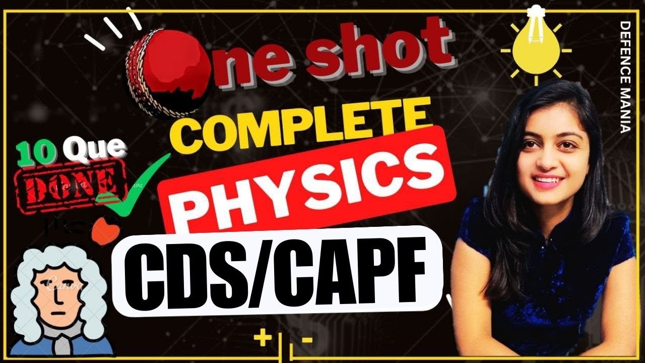 Complete Physics for CDS 1 2024, CAPF 2024 | CDS Physics in 1 video ...