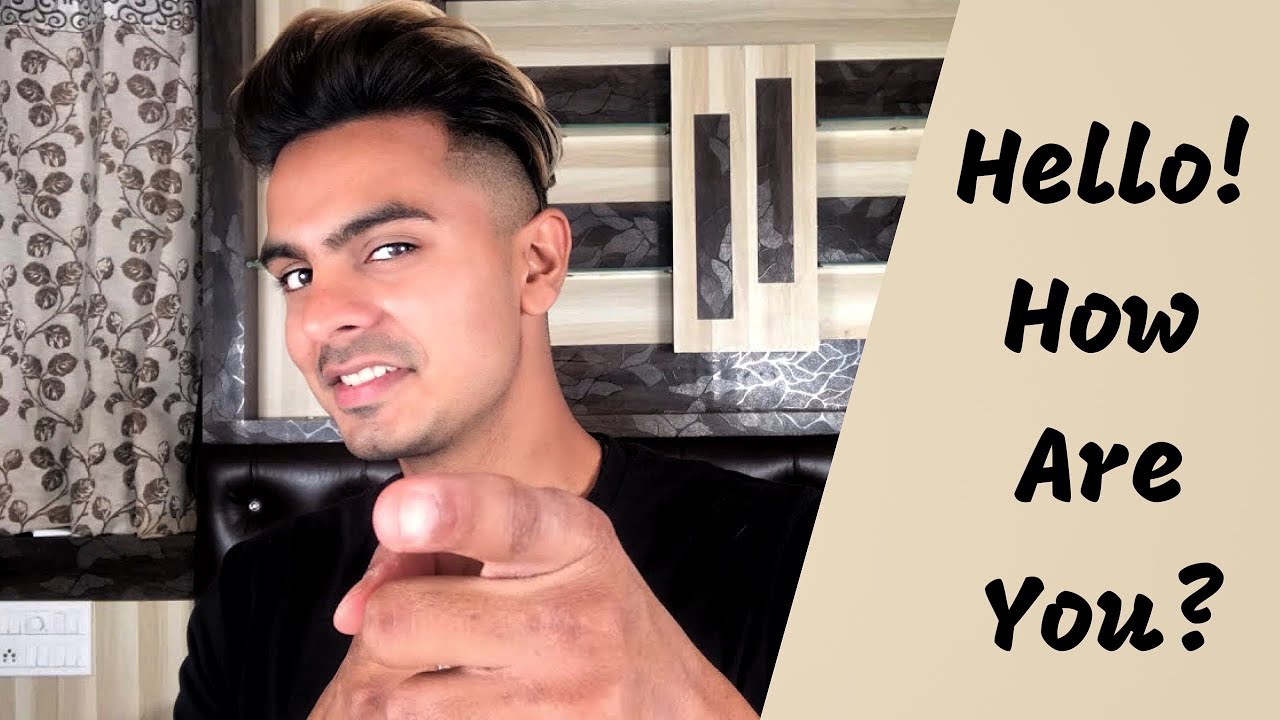 Hello! how are you? - YouTube