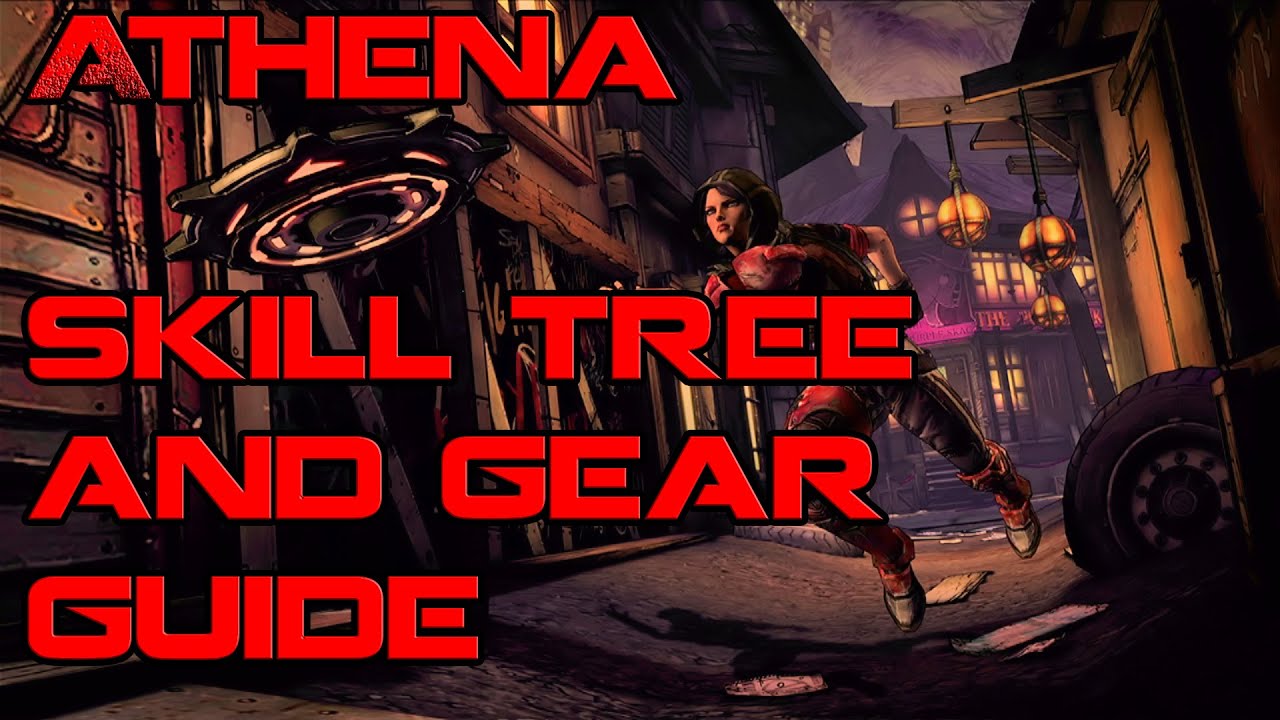 Borderlands Athena Skill Tree and Gear Guide - YouTube