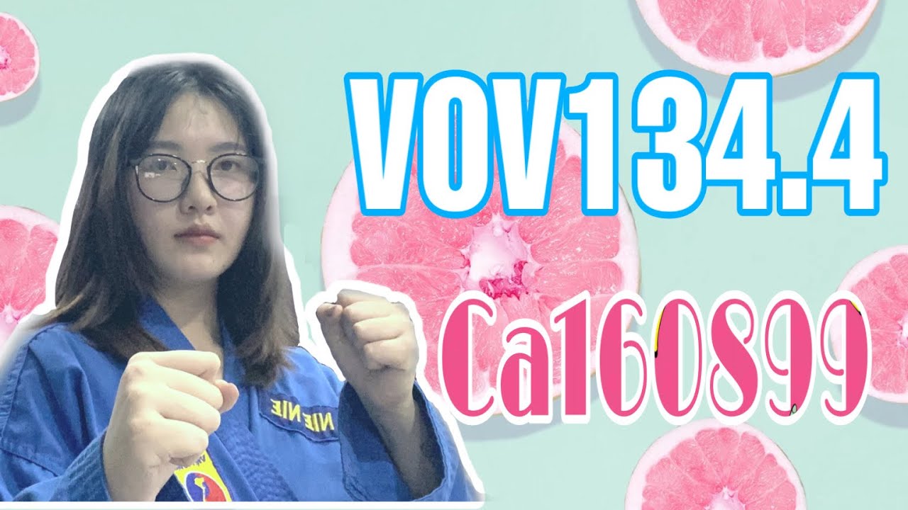 VOV134.4_CA160899_VoQuynhNy_VOV4.doc - YouTube