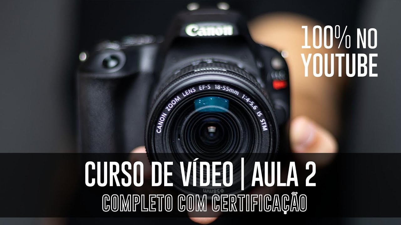 Curso de Vídeo para Iniciantes | Aula 2 - YouTube