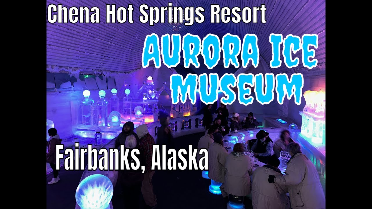 Discover The Frozen Wonderland At Aurora Ice Museum In Chena Hot ...