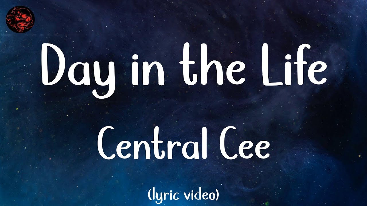 Central Cee | Day in the Life | Lyric Video - YouTube
