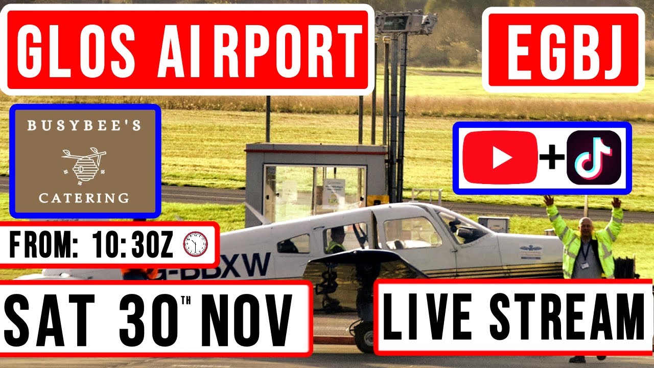 Glos Airport (EGBJ) - Saturday 30th November - 10:30Z ️ - YouTube