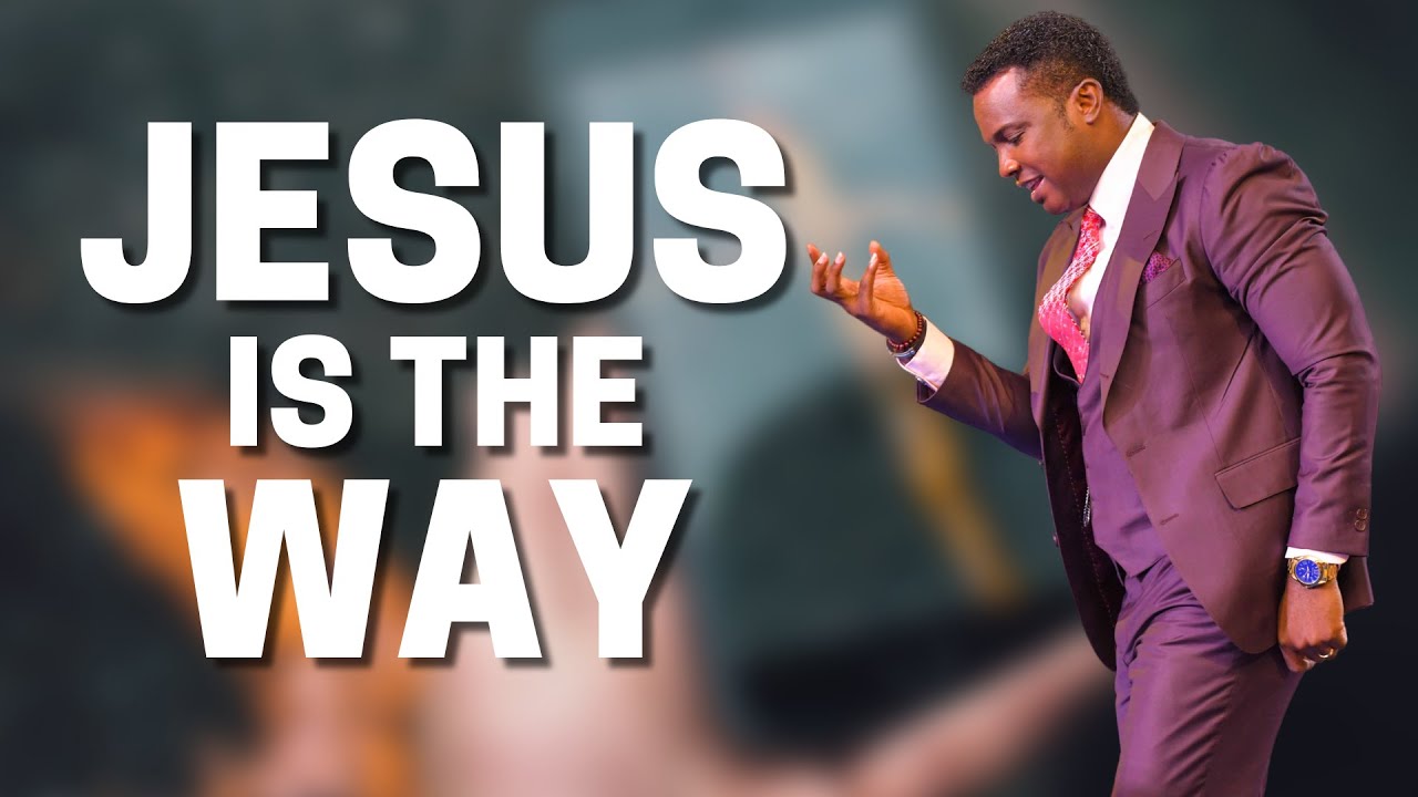 JESUS IS THE WAY! - YouTube