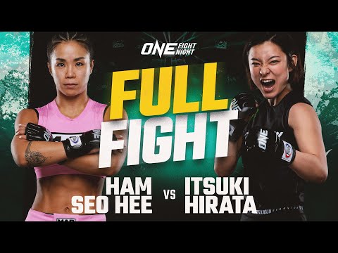 Ham Seo Hee vs. Itsuki Hirata | ONE Championship Full Fight
