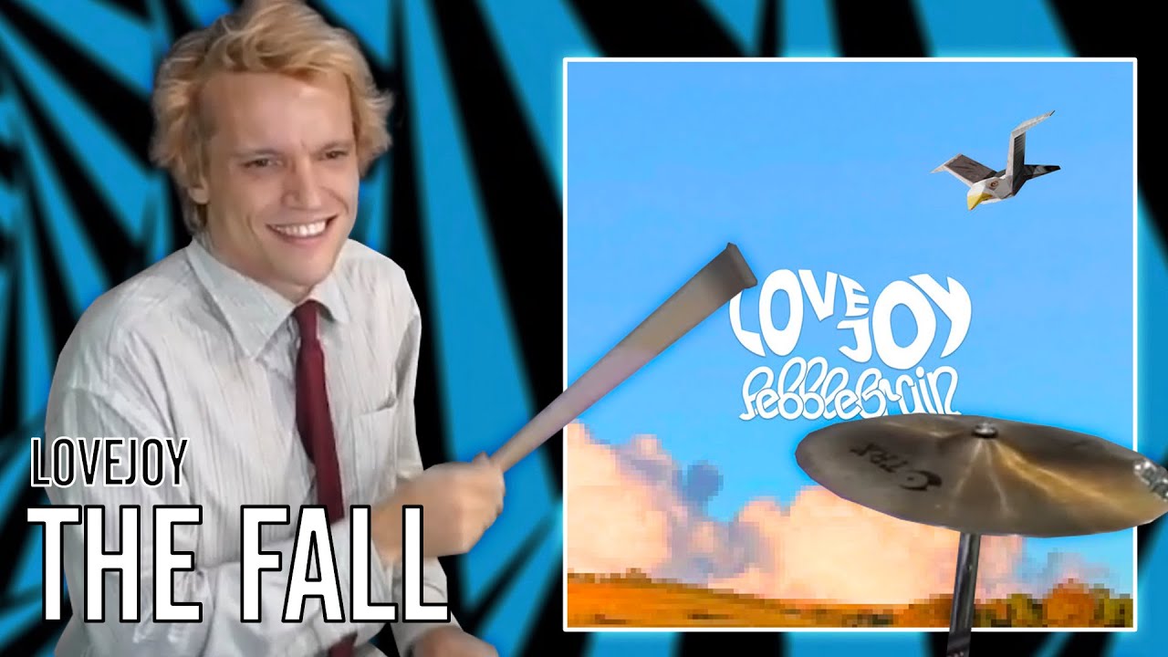 Lovejoy - The Fall | Office Drummer - YouTube