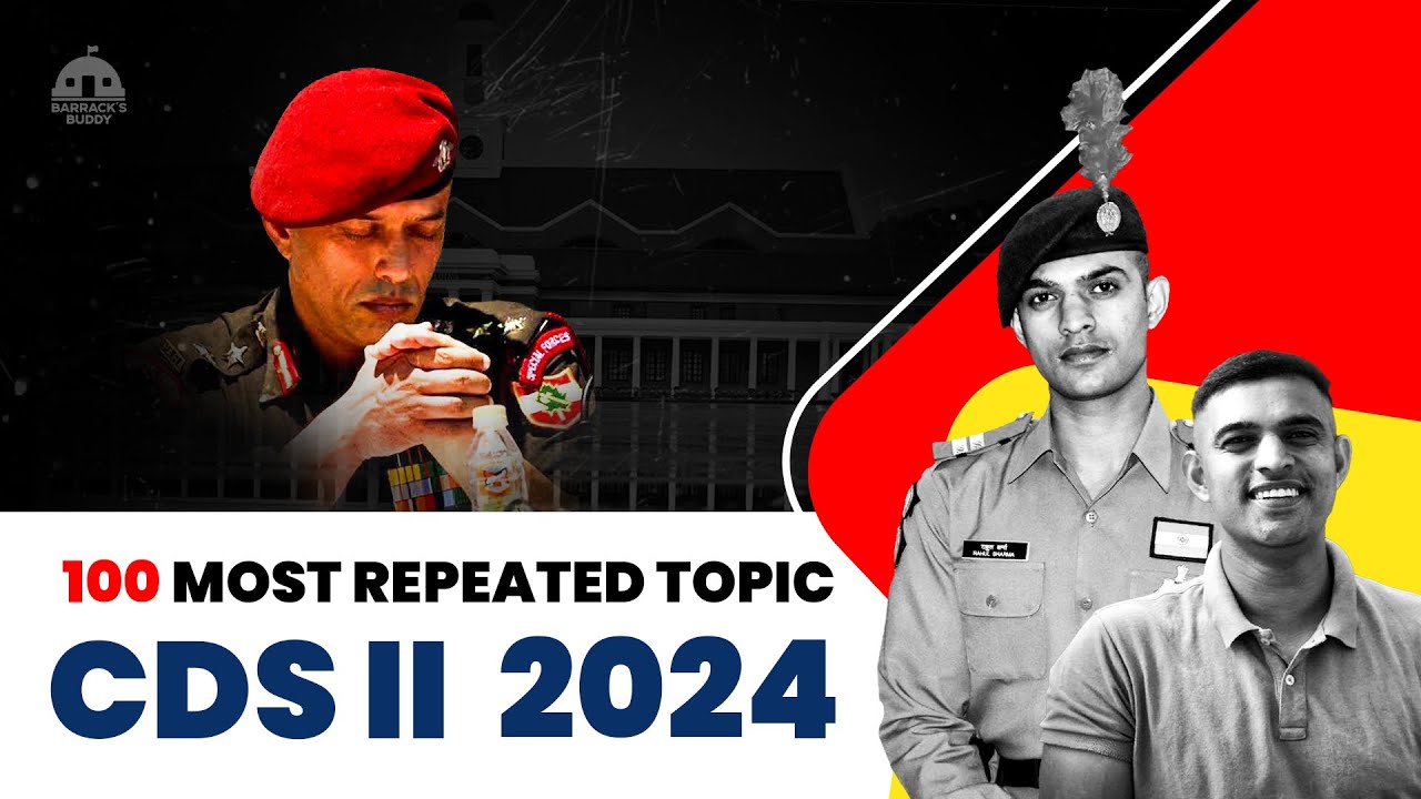 Top 100 Must-Know CDS 2 2024 GS Topics || CDS preparation strategy ...