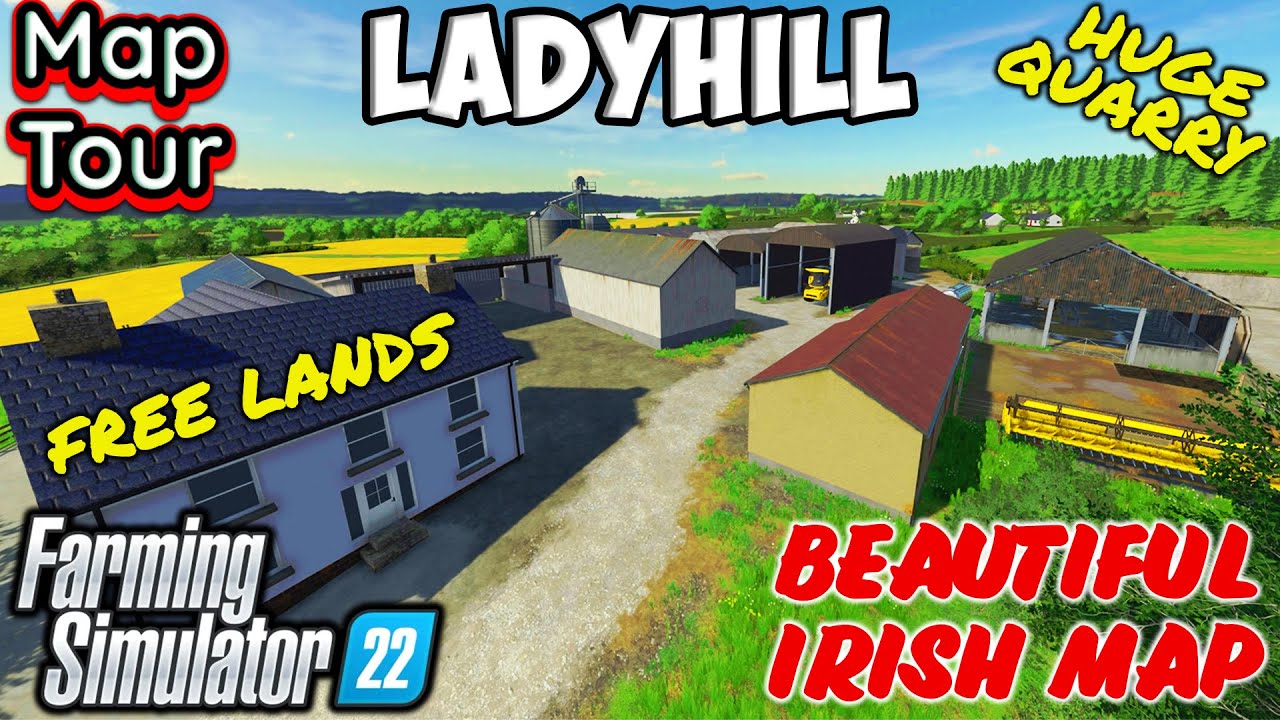 "LadyHill" | A Long Awaited Irish Map | NEW FS22 Mod Map Tour - YouTube
