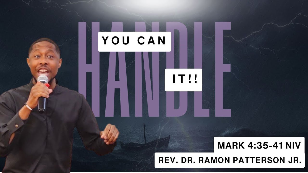 You Can Handle It | Reverend Dr. Ramon Patterson Jr. | Mt. Olive ...