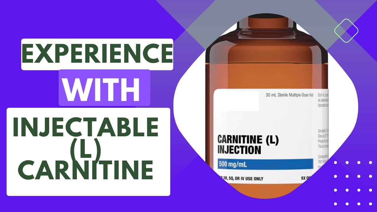Things I wish I knew before starting injectable (L) Carnitine! - YouTube
