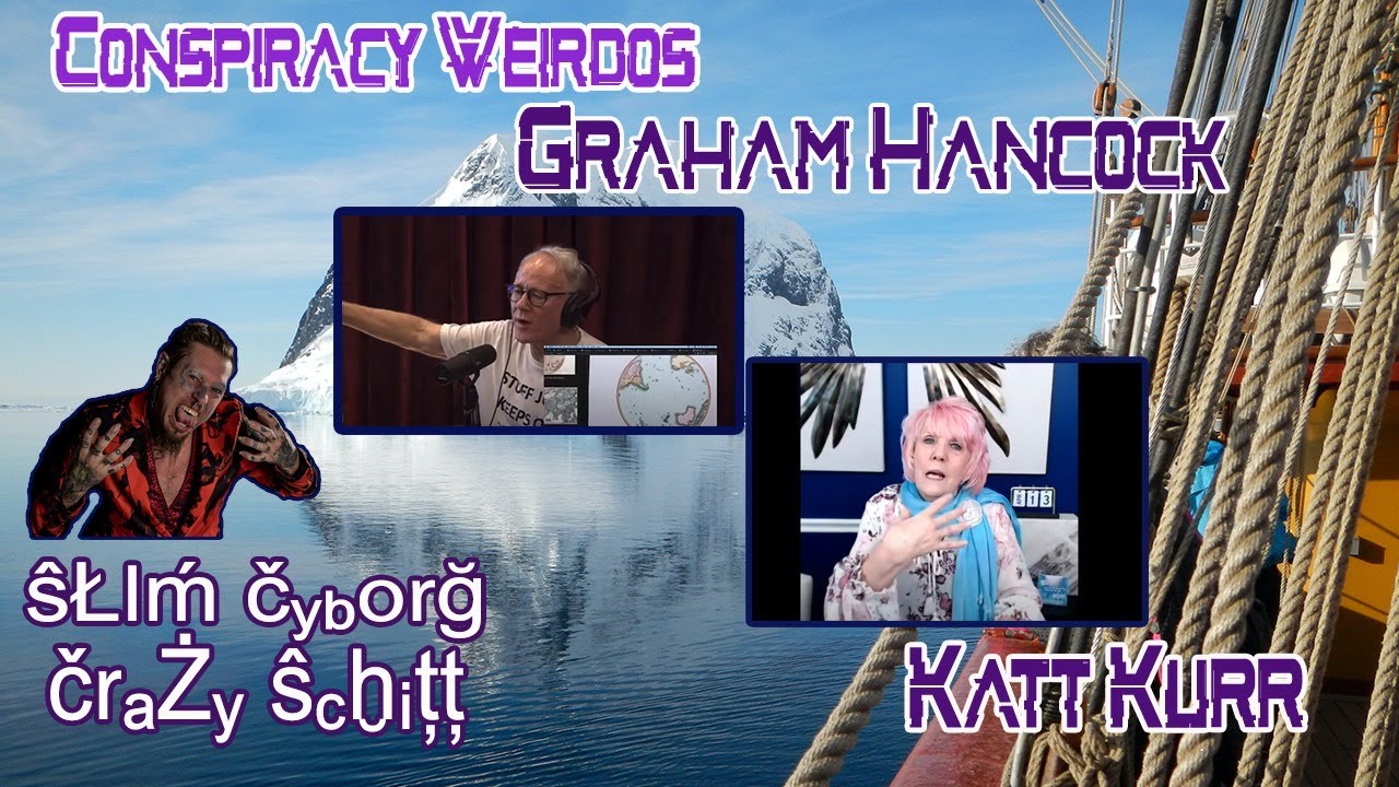 Crazy Schitt Conspiracy Weirdos | Graham Hancock & Kat Kurr - YouTube