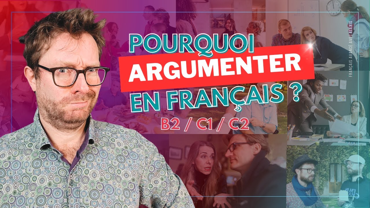 Pourquoi argumenter en français ? - YouTube