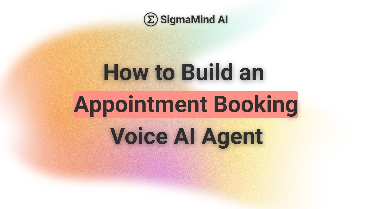 How to Build an Appointment Booking AI Agent | SigmaMind AI Tutorial ...