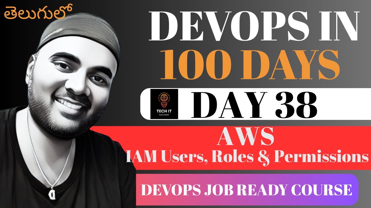 DevOps in 100 Days (Telugu) – Day 38 | AWS IAM Users, Roles & Permissions Explained - YouTube