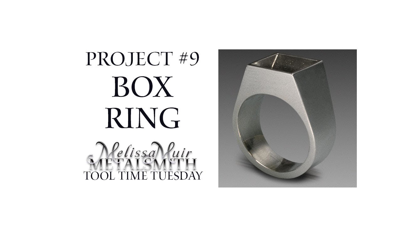 Project 9- Box Ring - Revere Professional Jewelry Making Series- Tool ...