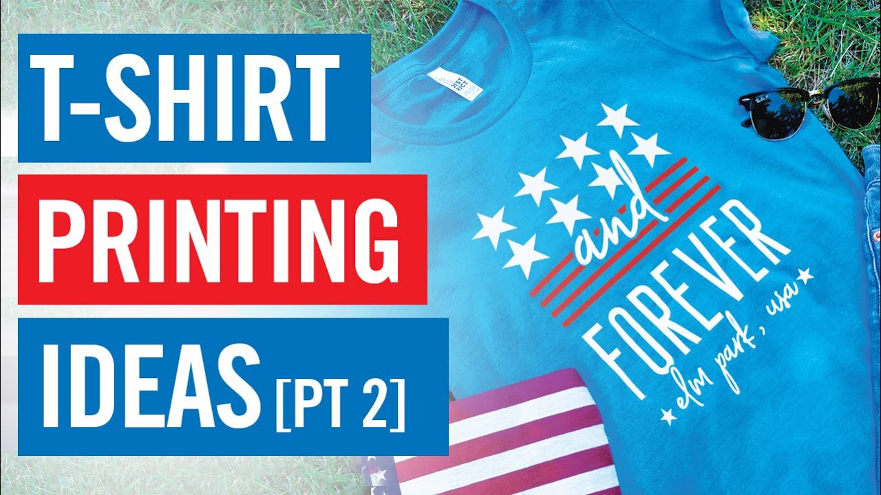 T Shirt Printing Ideas For The Entire Year Part 2 YouTube T Shirt Printing Ideas For The Entire Year Part 2 YouTube