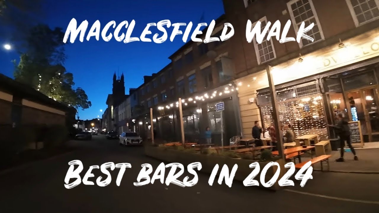 Macclesfield Town Centre Night Walk | Best Bars Five Clouds, Fountain ...