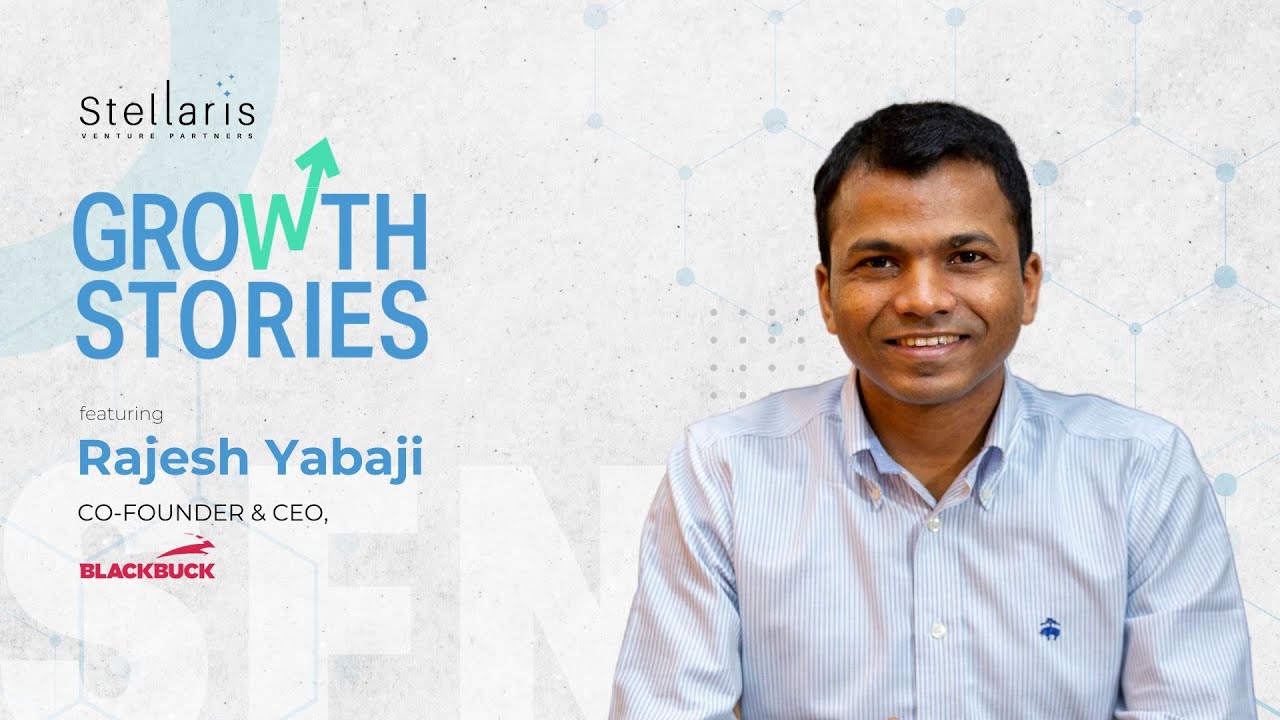 Growth Stories with Rajesh Yabaji, Co-founder & CEO at BlackBuck # ...