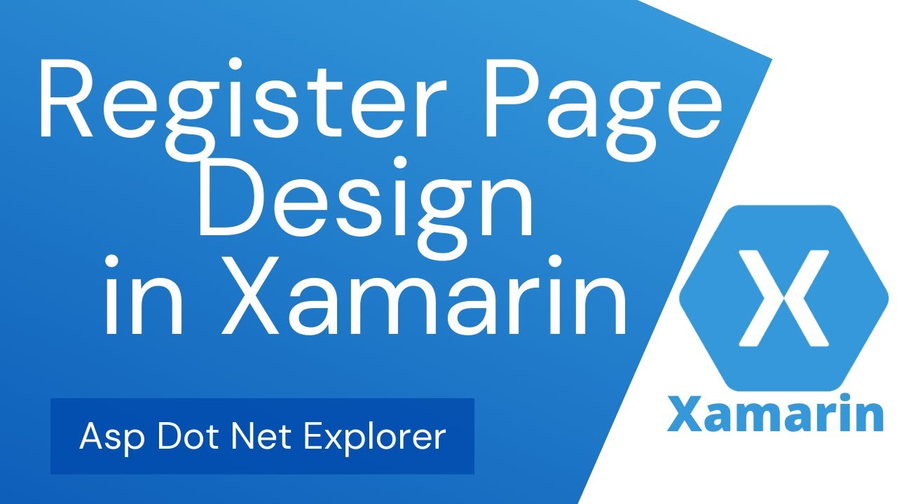 Design Simple Student Registration Page Using Xamarin Forms | Register UI | Xamarin.Forms - YouTube