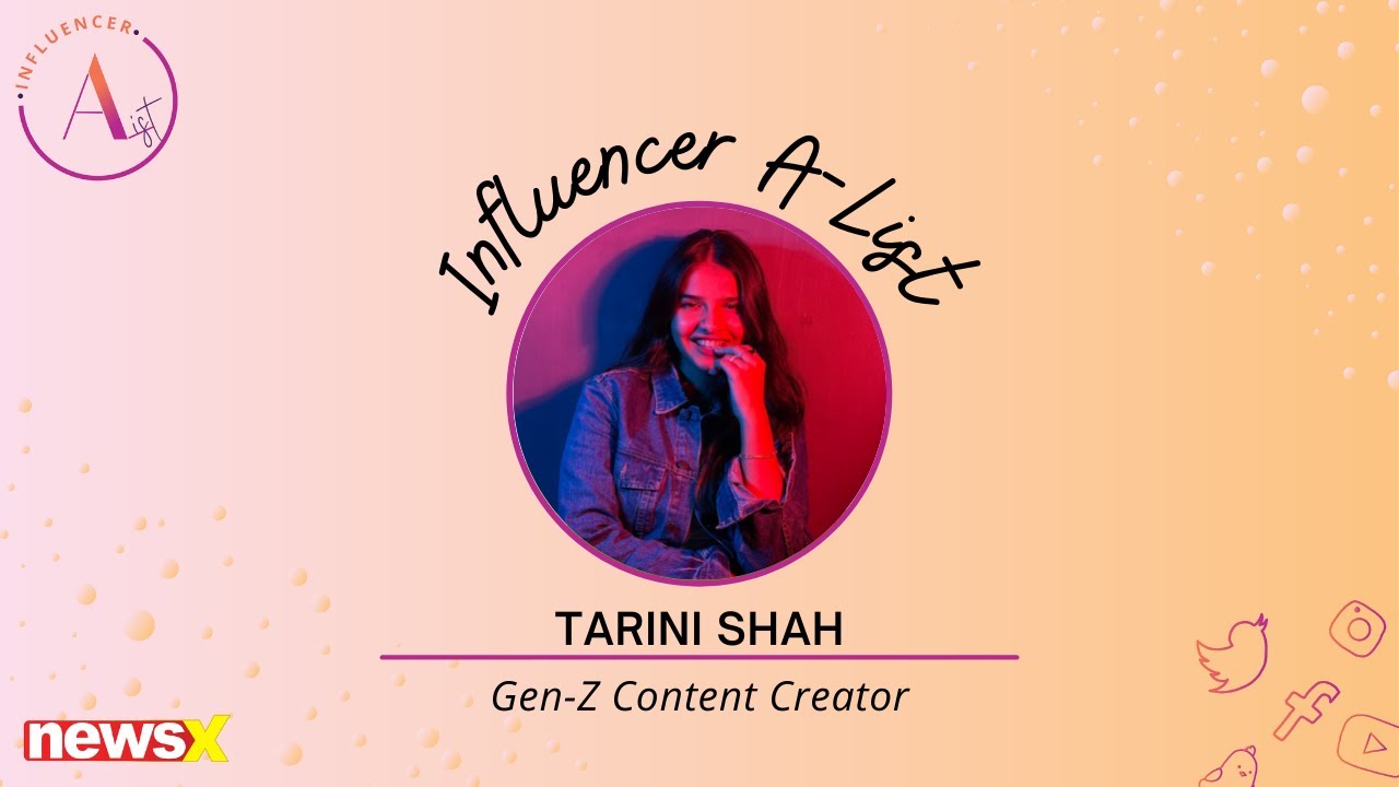 Tarini Shah, Gen-Z Content Creator | Influencer A-List | NewsX - YouTube