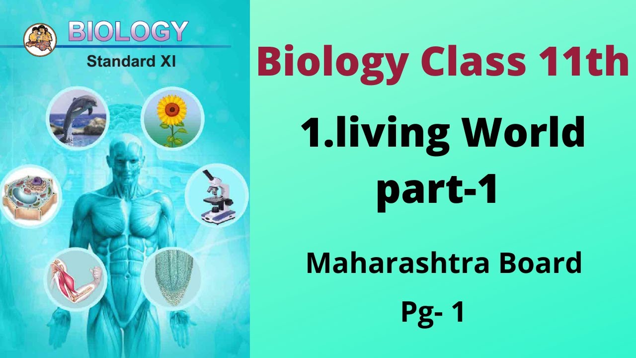 Living World Part 1 Basic Principles Of Life 11th Std Maharashtra Living World Part 1 Basic Principles Of Life 11th Std Maharashtra