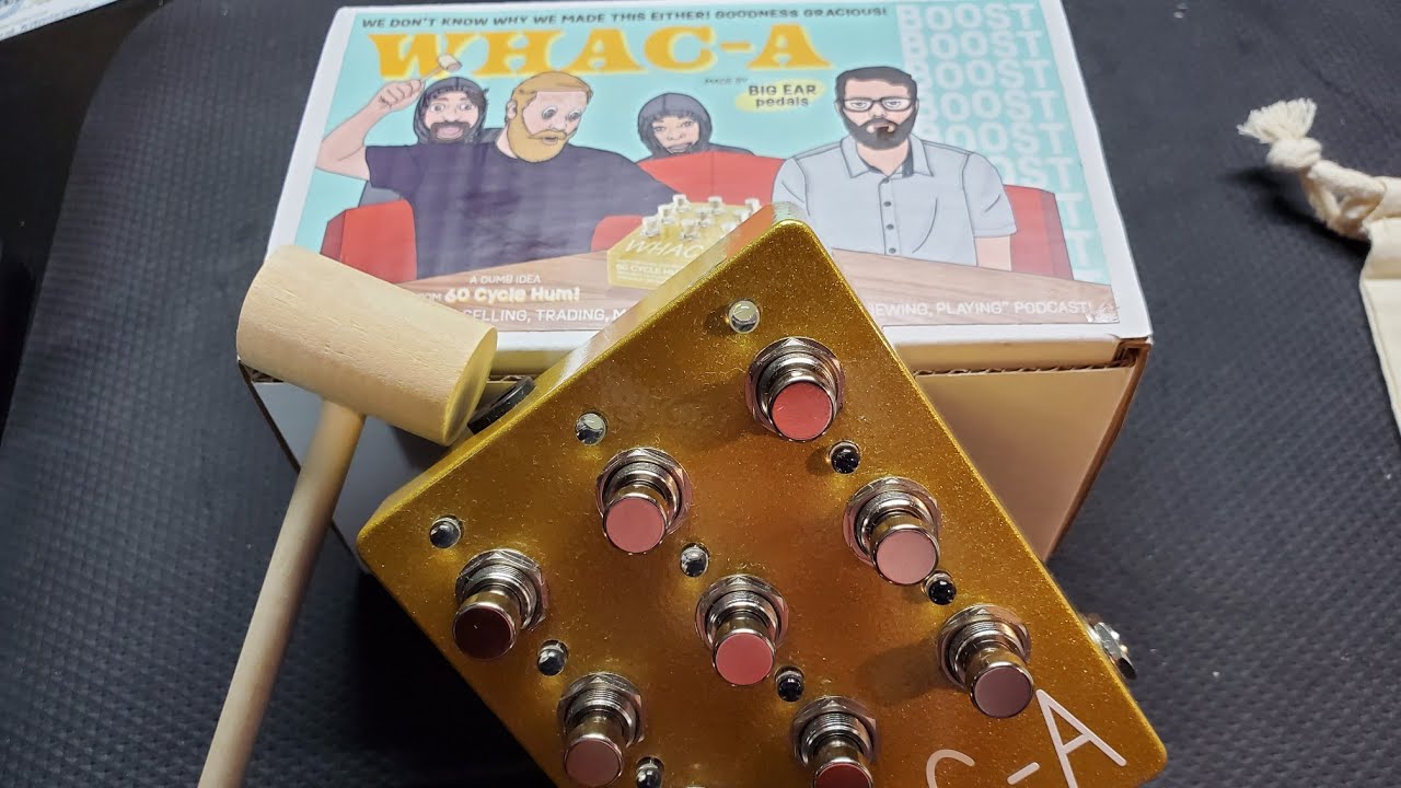 Review & Demo: Big Ears & 60 Cycle Hum's Whac-A boost effects pedal ...