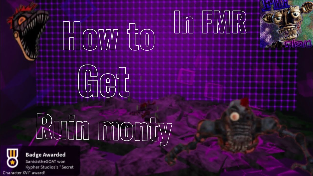 How to get ruin Monty in FMR - YouTube
