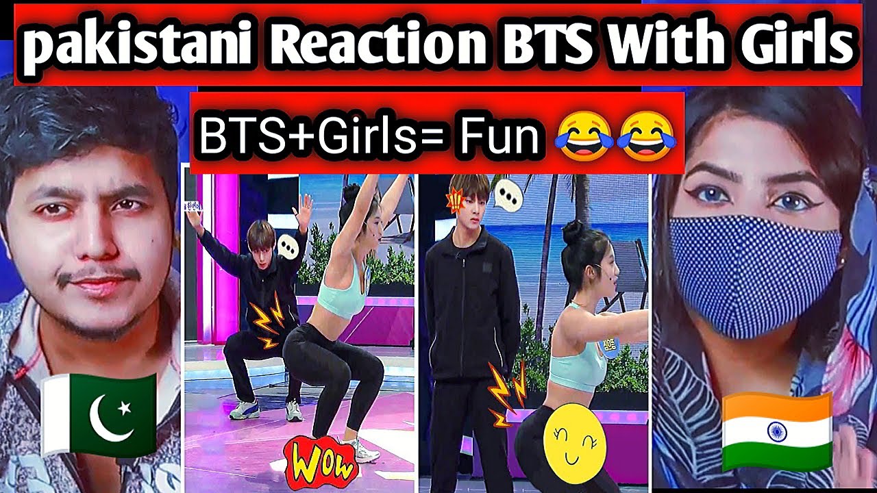 Pakistani reacts to BTS With Girl Cute And Funny Moments | BTS ARMY ...