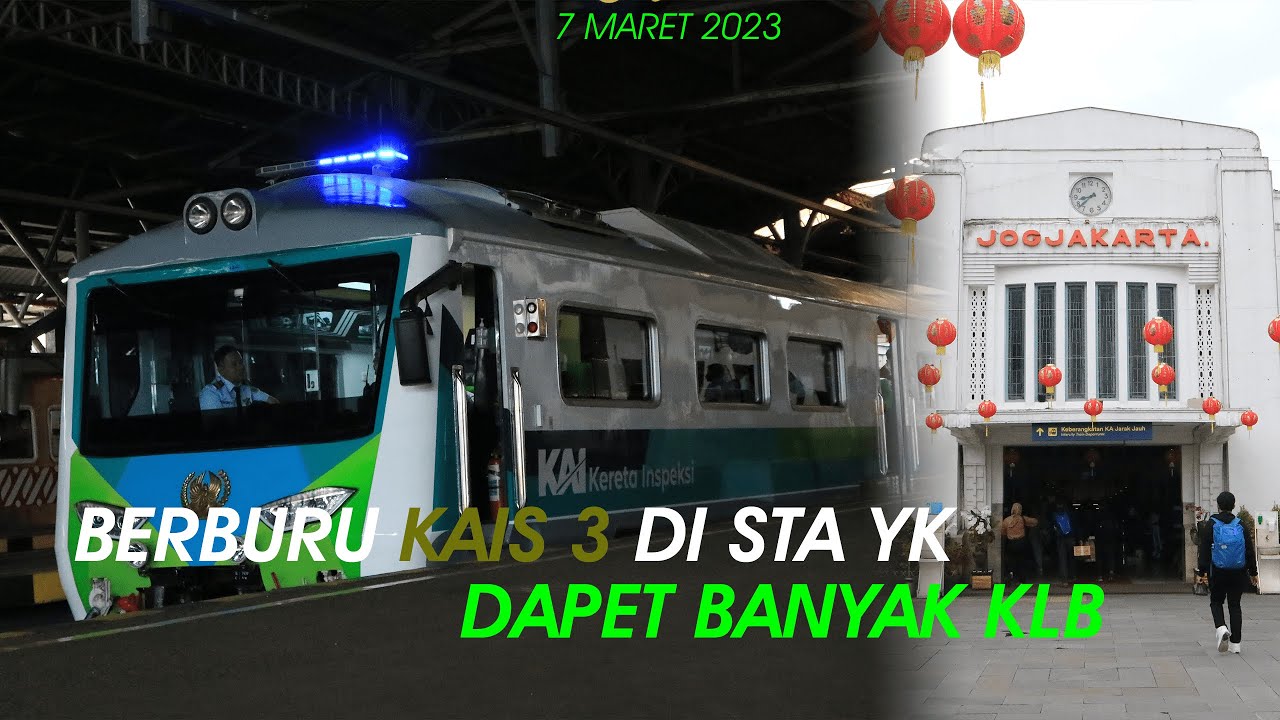 [SPESIAL KLB] KAIS 3 MAMPIR DI STASIUN YOGYAKARTA | KLB DI JPL 3A 3B ...