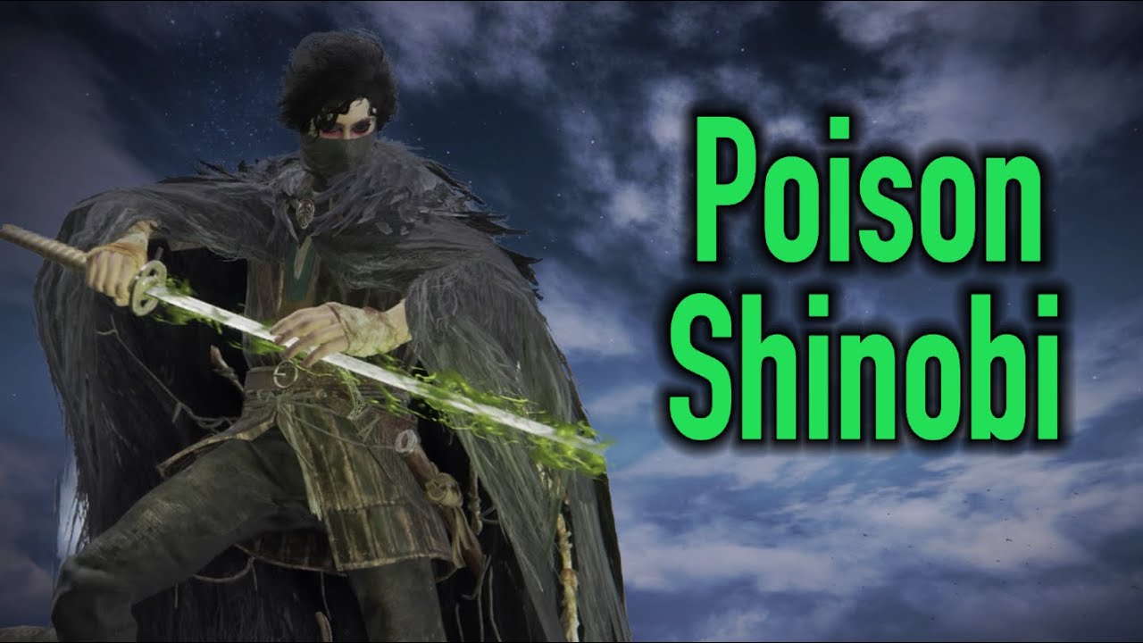 Poison Shinobi | EXTREMELY TOXIC Status Build | Elden Ring PVP ...