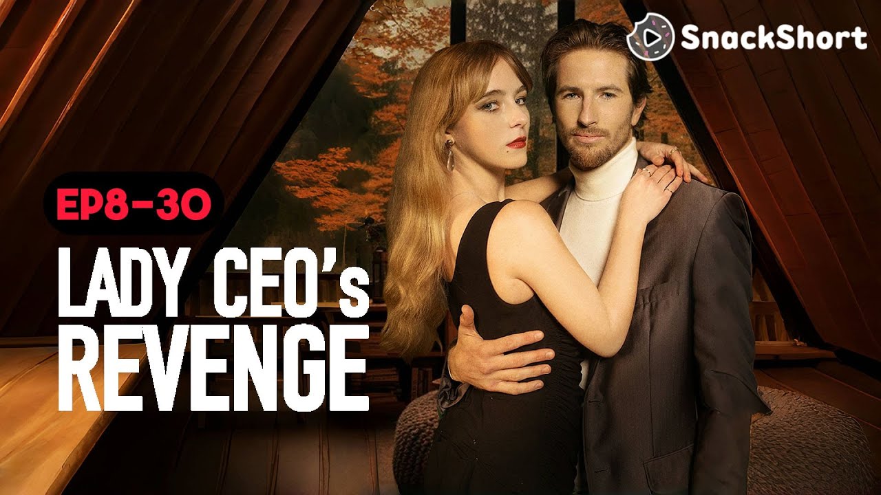 【FANS ONLY】LADY CEO'S REVENGE EP8-30 #drama #miniseries #tv #betray # ...