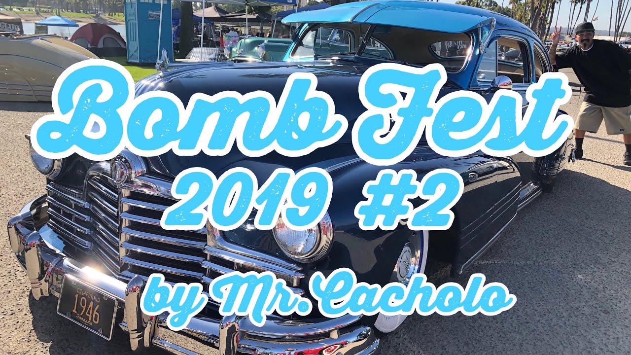 Bomb Fest Car Show in San Diego 2019 #2 - YouTube