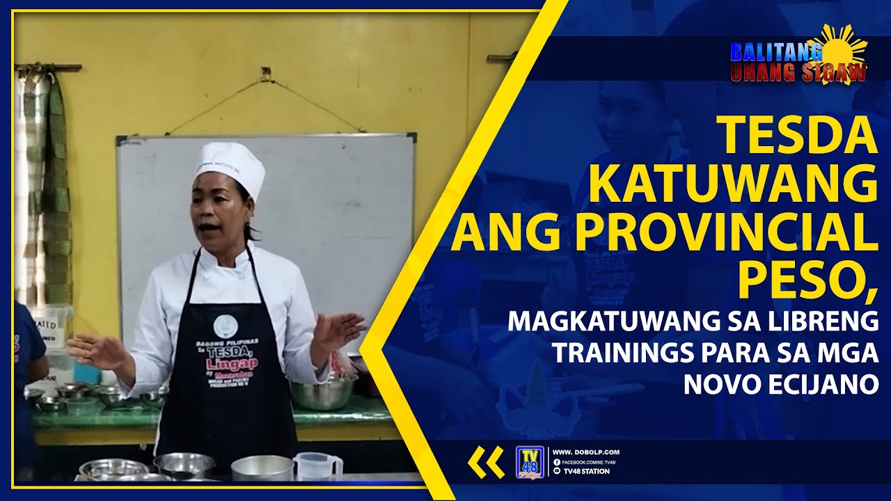 TESDA KATUWANG ANG PROVINCIAL PESO, MAGKATUWANG SA LIBRENG TRAININGS ...
