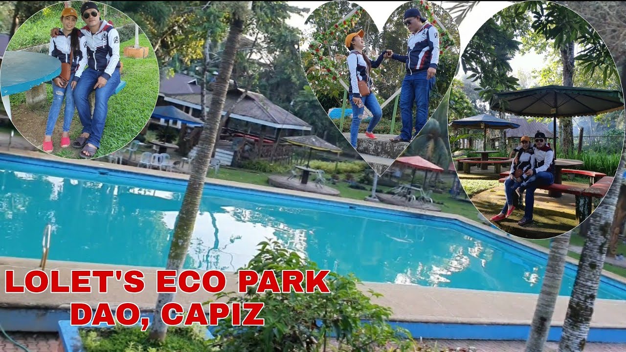 LOLET'S ECO PARK || DAO, CAPIZ - YouTube