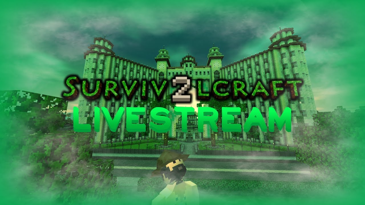 *LIVE* Survivalcraft 2 Gameplay (Survivalcraft 2 Livestream) - YouTube