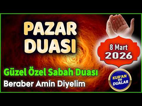 PAZAR GÜNÜ DUASI DİNLE Dua Hazinesi Dinle