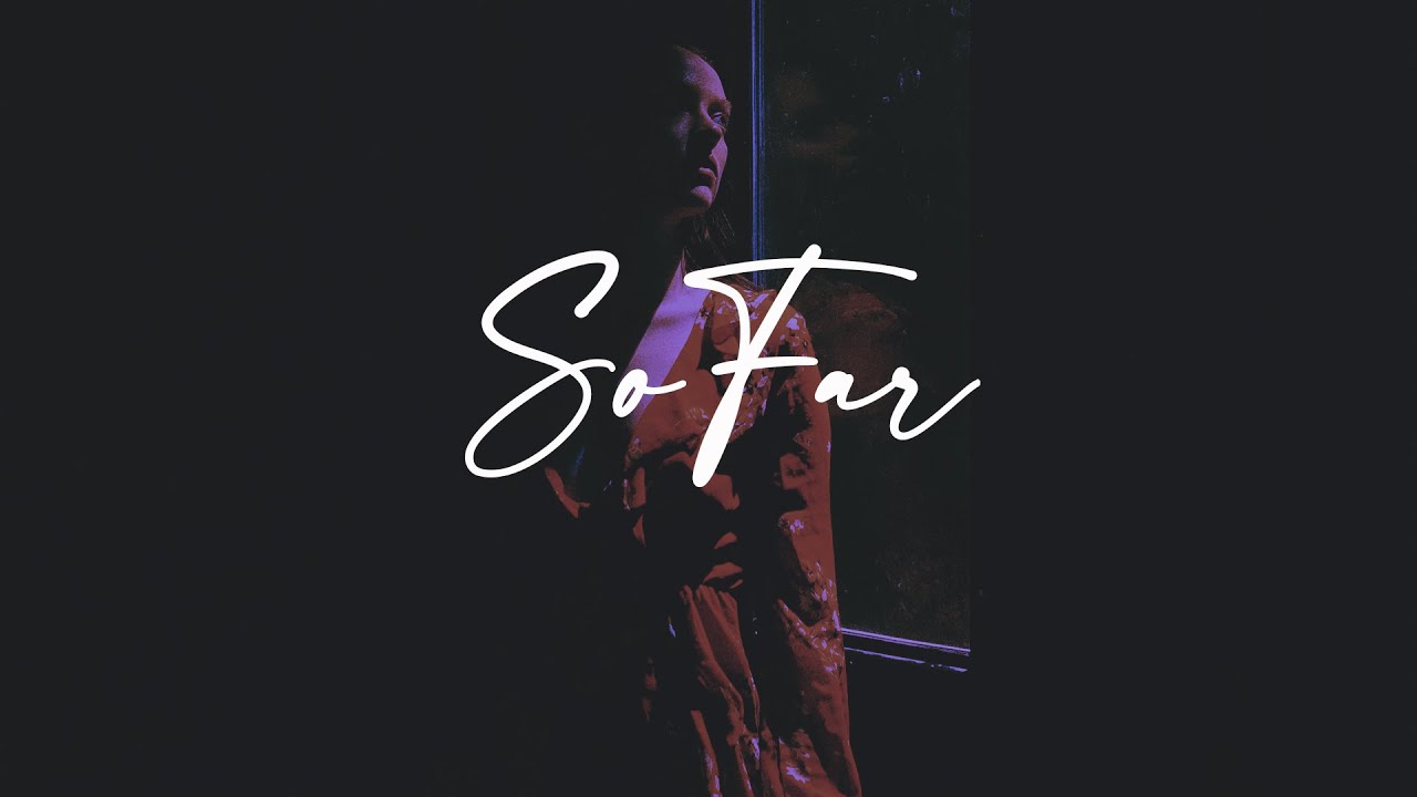 FREE Guitar R&b Type Beat 2021 - "SO FAR" - Sad Rnb Type beat - YouTube