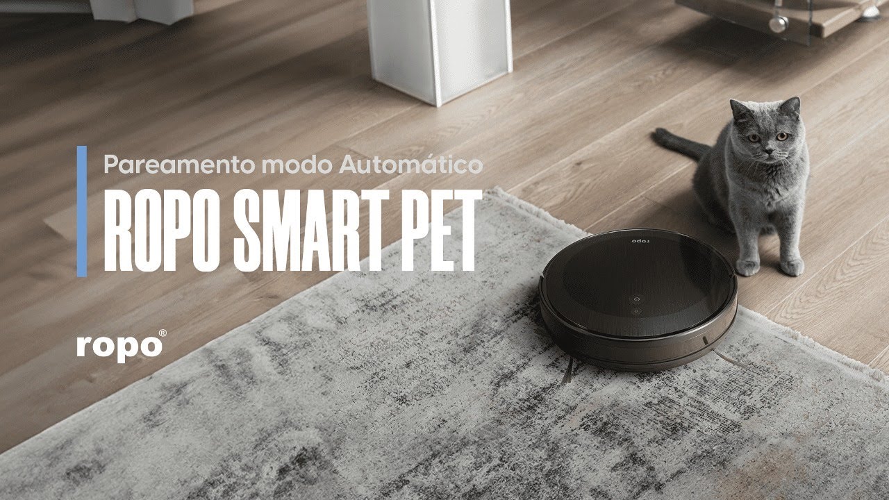 ROPO SMART PET - ROBÔ ASPIRADOR | PAREAMENTO COM O APP MODO AUTOMÁTICO ...