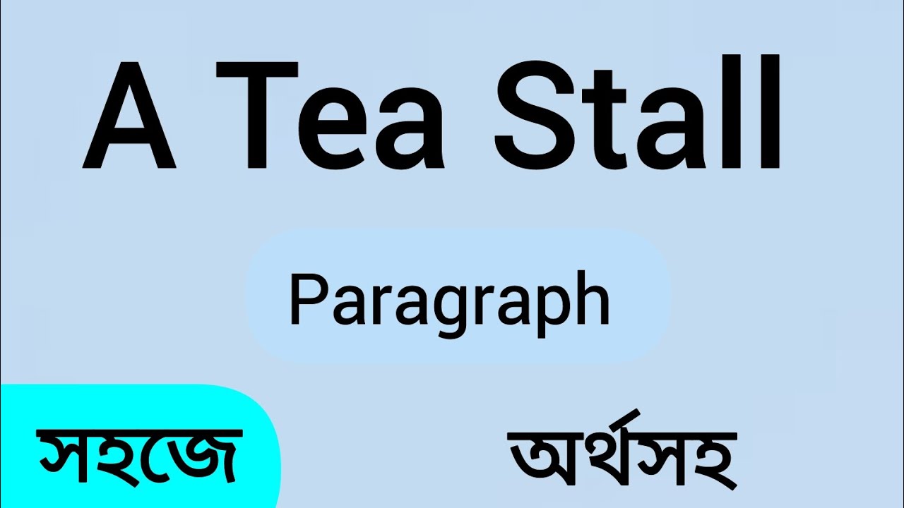 A tea stall paragraph. A tea stall. Paragraph on a tea stall. Paragraph ...