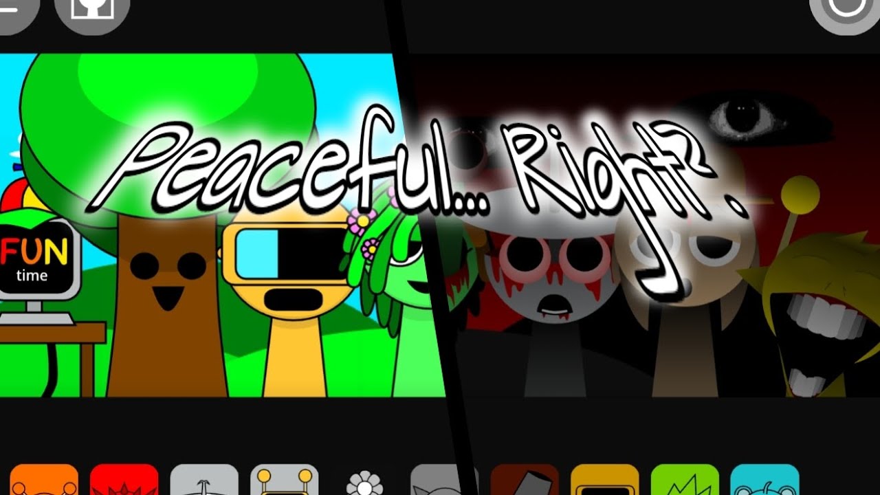 Peaceful... Right? (Incredibox: Sprunki Song) - YouTube