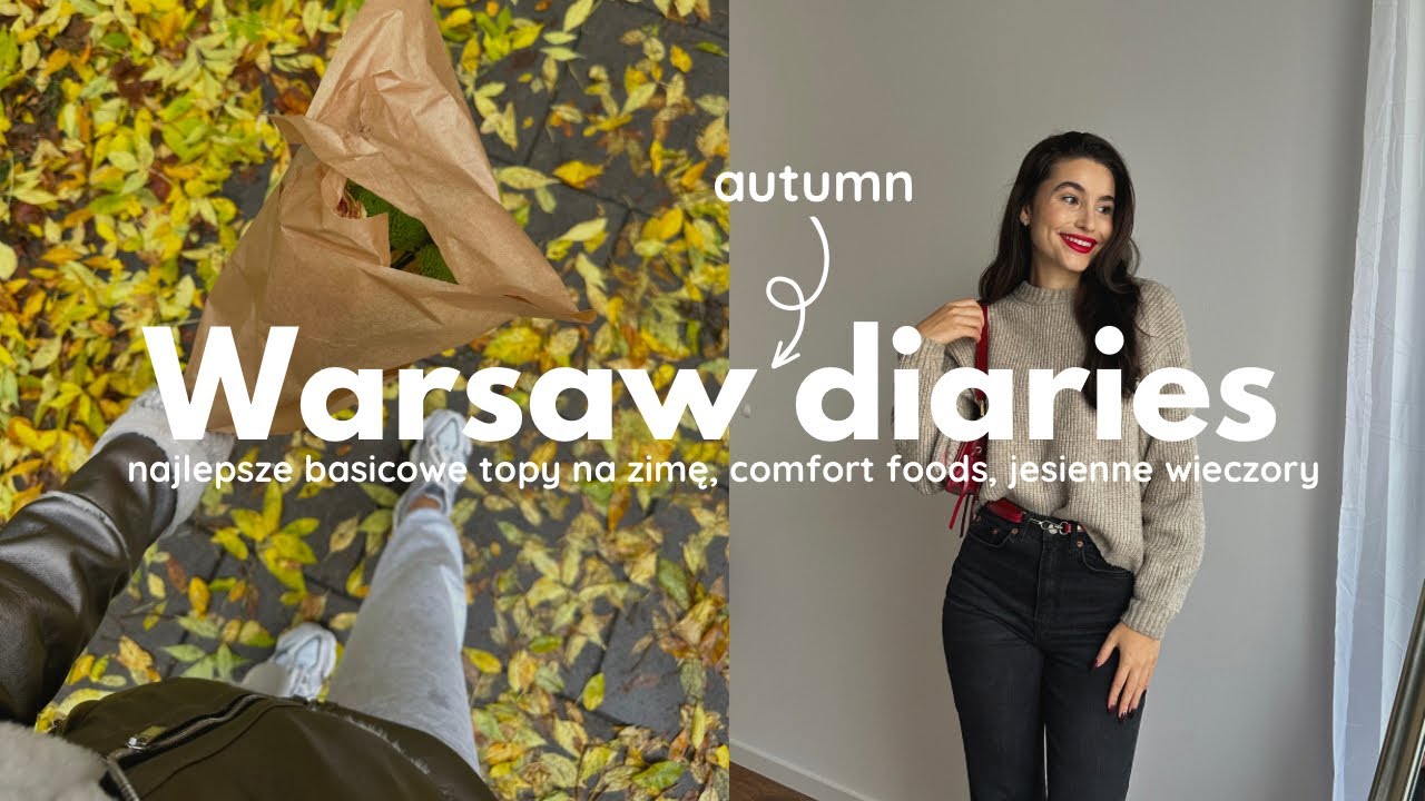 WARSAW (autumn) DIARIES - jesienny weekly vlog🍂🍁 - YouTube