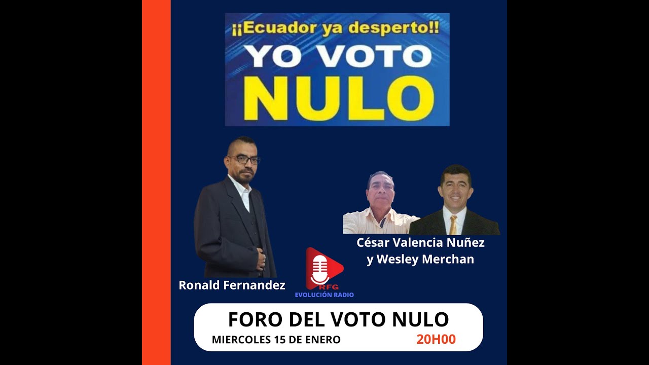 FORO DEL VOTO NULO - YouTube