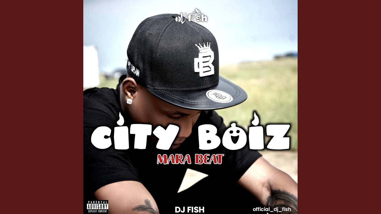 City Boiz Mara Beat (feat. Iju Tiger) - DJ FISH: Song Lyrics, Music ...